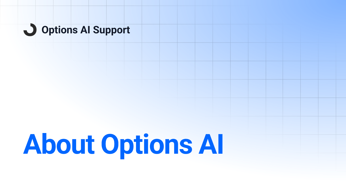 About Options AI | Options AI Support